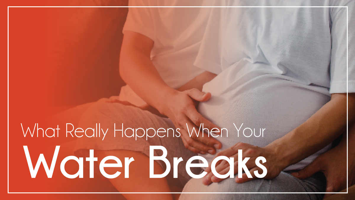 What Really Happens When Your Water Breaks? | Stork Helpers